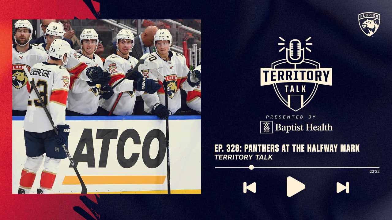 Territory Talk: Panthers at the Halfway Point (Ep. 328) | Florida Panthers