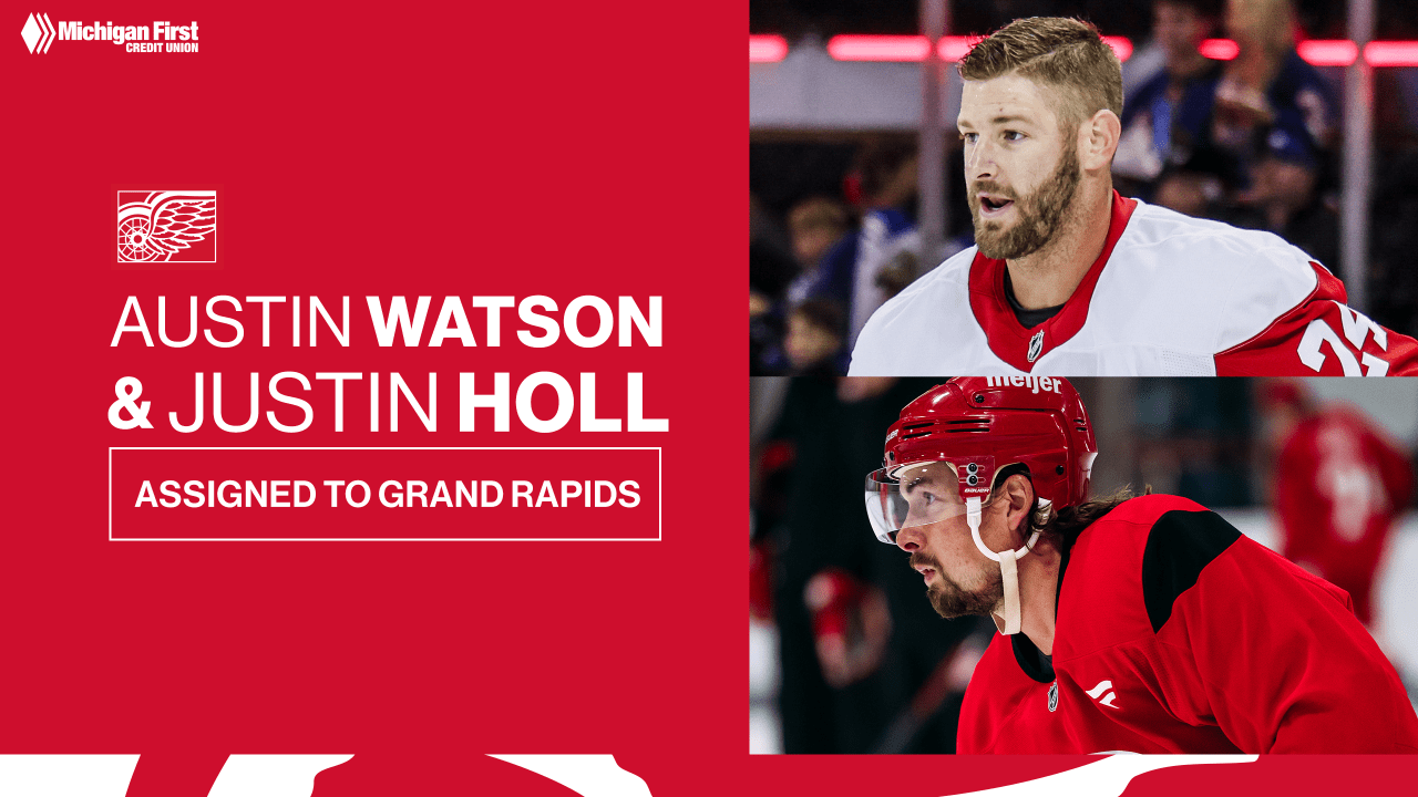 Red Wings assign Austin Watson and Justin Holl to Grand Rapids | Detroit Red Wings