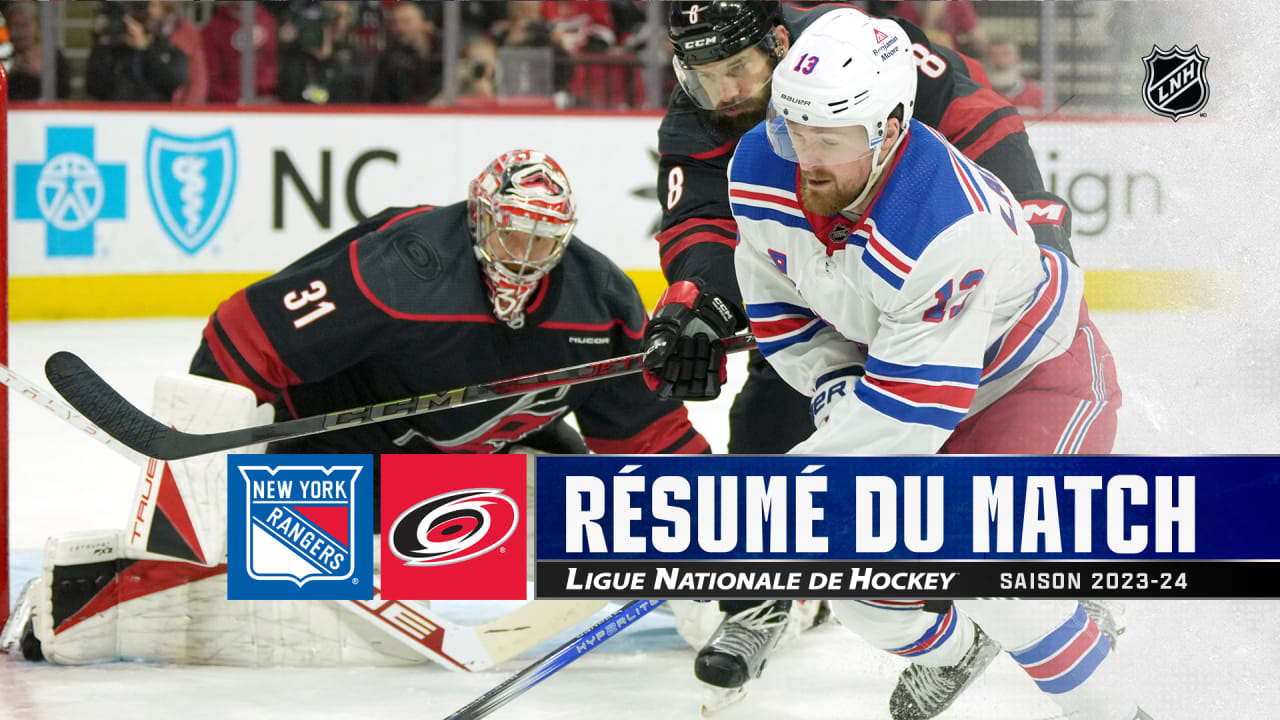 Résumé: NYR @ CAR 16/05/24 | LNH.com