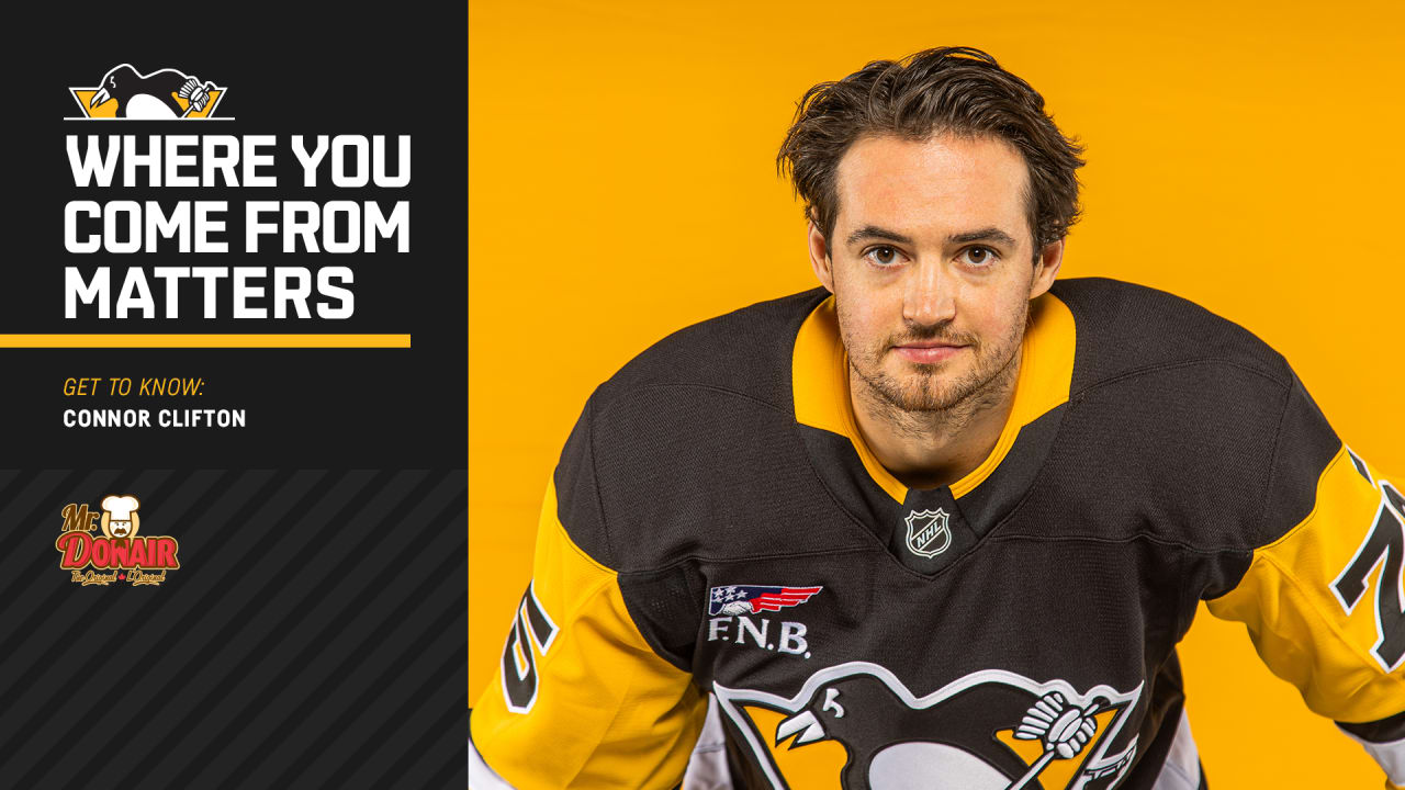 Where You Come From Matters: Connor Clifton | Pittsburgh Penguins