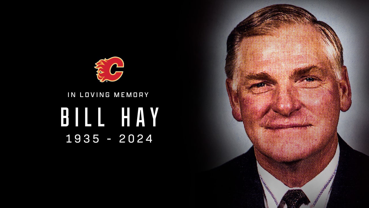 Flames Mourn The Passing Of Bill Hay | Calgary Flames