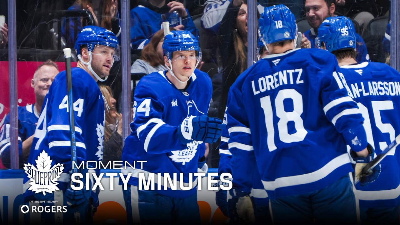 Sixty Minutes | The Leaf: Blueprint Moment | Toronto Maple Leafs