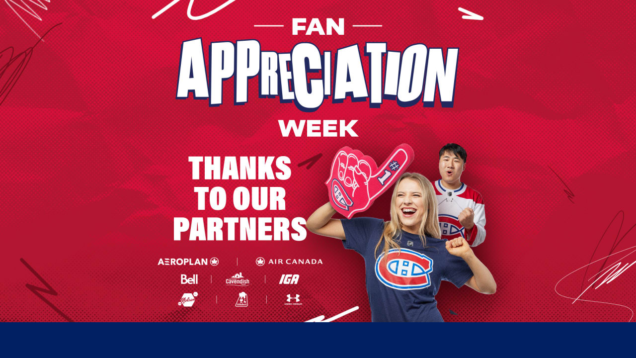 Fan Appreciation Week is back | Montréal Canadiens