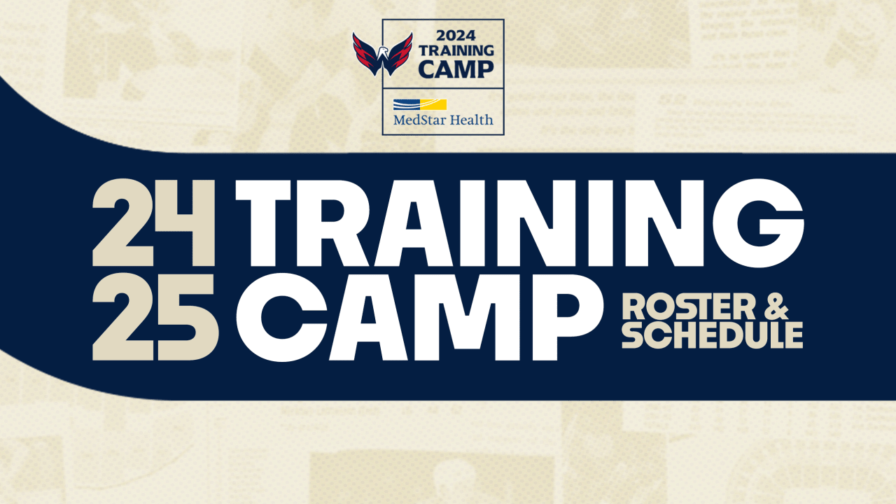 Capitals Announce 2024-25 Training Camp Schedule and Roster ...