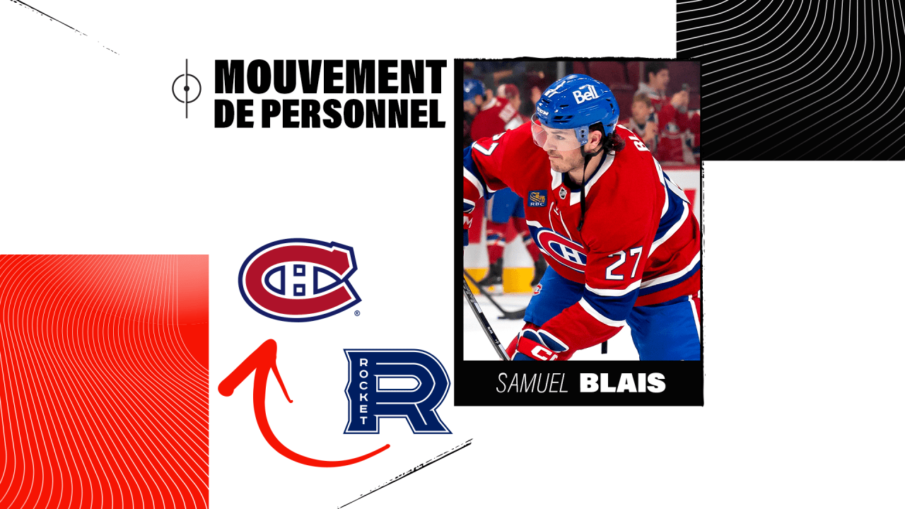 Samuel Blais rappelé du Rocket de Laval | Canadiens de Montréal