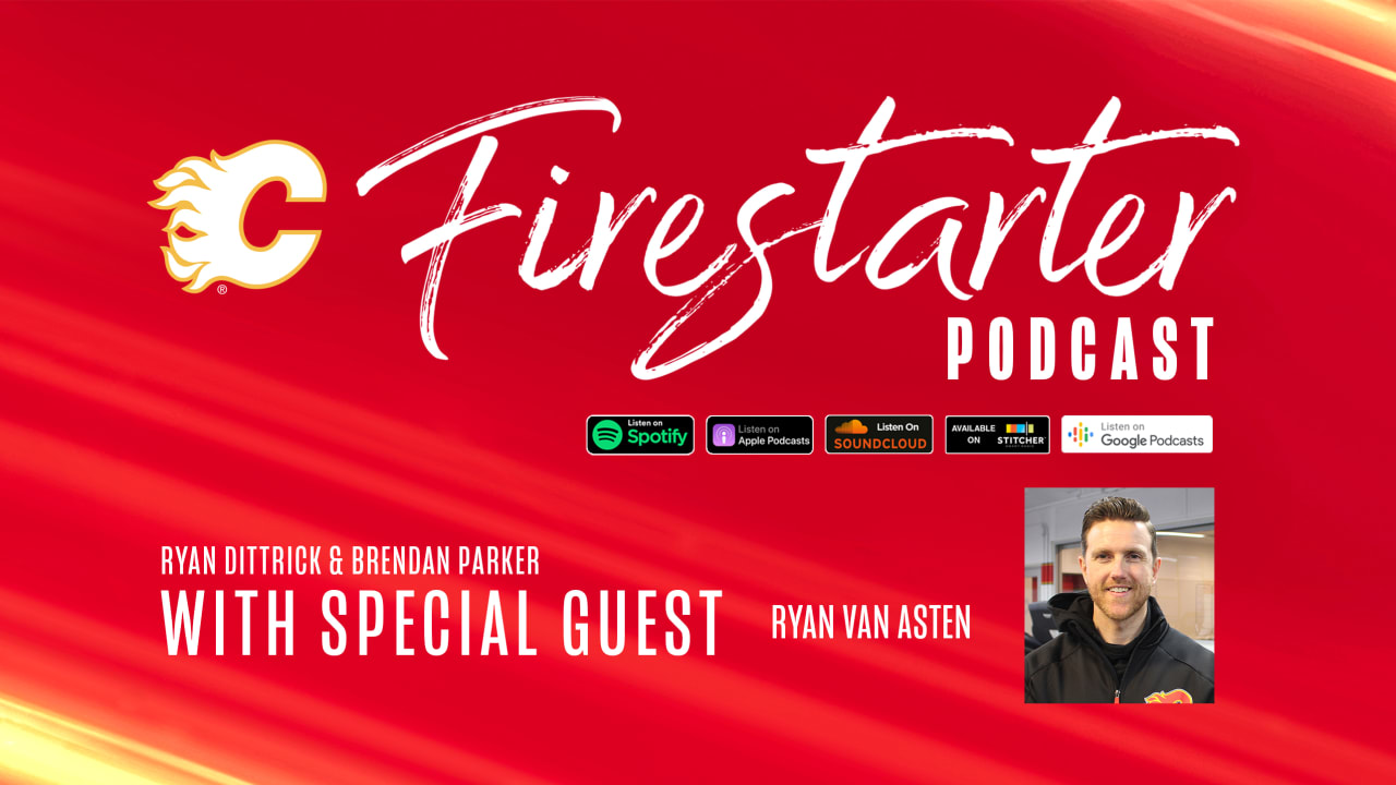 FIRESTARTER PODCAST - E17, S3 - RYAN VAN ASTEN | Calgary Flames