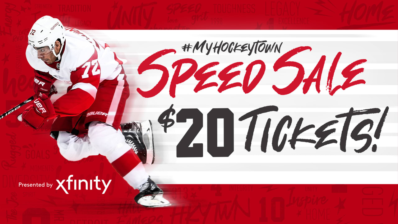 #MyHockeytown Speed Sale: get your $20 tickets from now through Monday ...